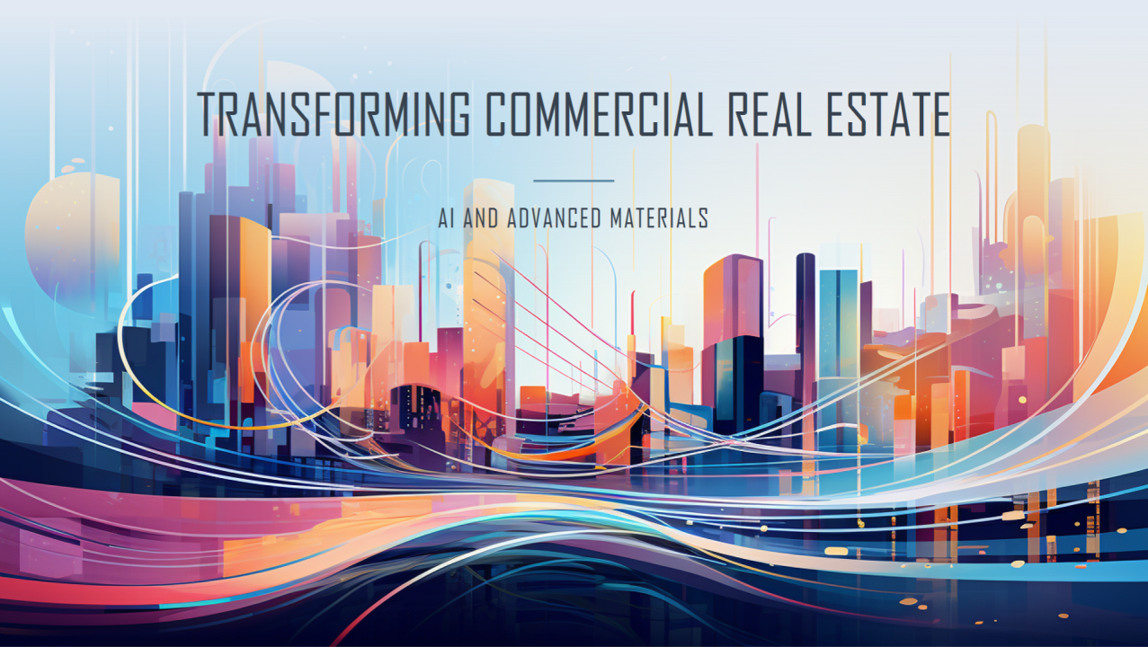 Revolutionizing Commercial Real Estate: The Role of AI and Advanced ...